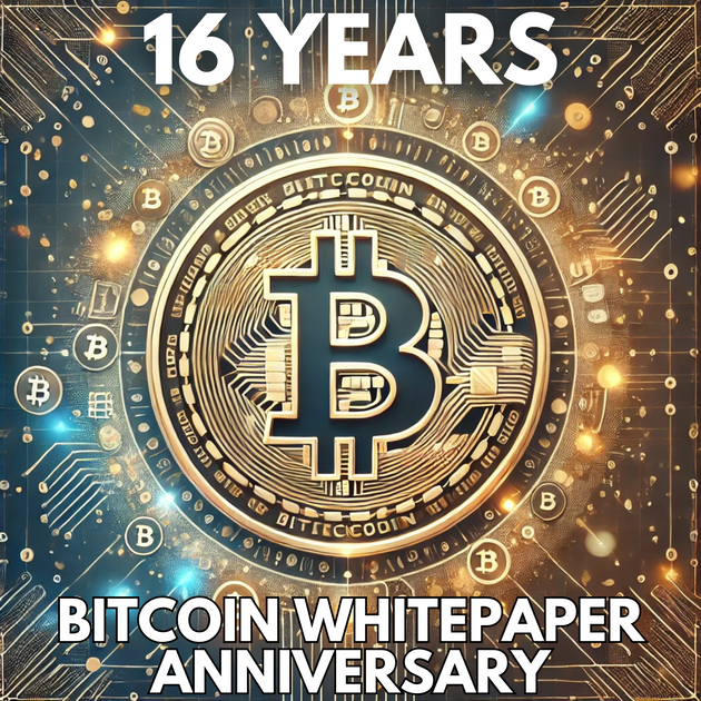 Celebrating 16 Years of the Bitcoin Whitepaper: Satoshi Nakamoto’s ...